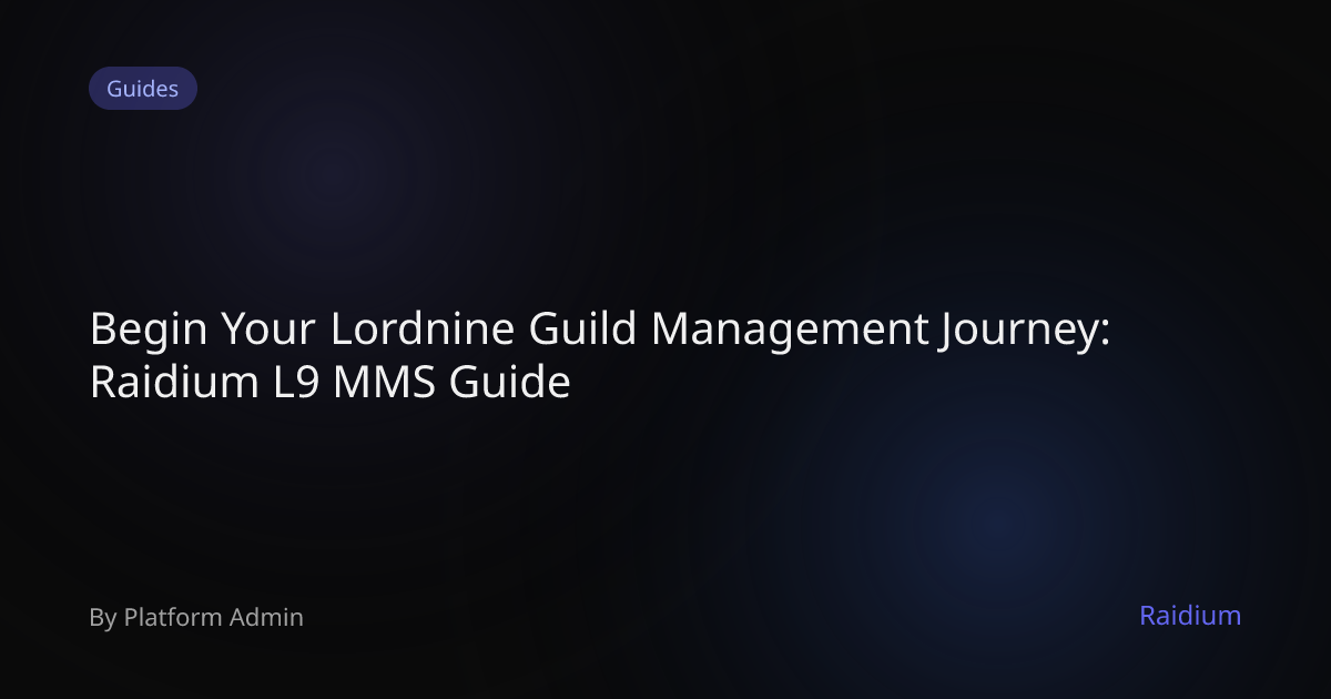 L9 MMS Guide: Complete Guild Management System for Gaming Guilds | Raidium